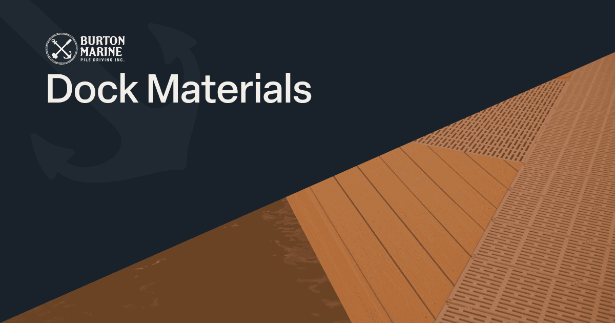 Dock Materials | Burton Marine Pile Driving